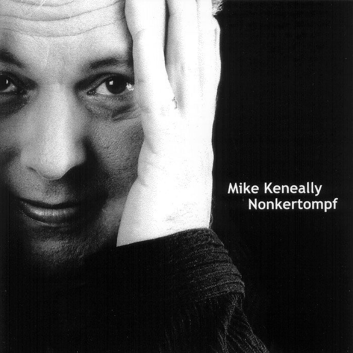 Mike Keneally "Nonkertompf" – The Mike Keneally Store